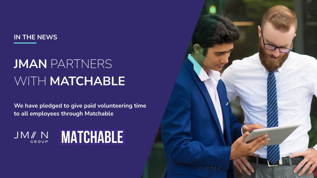 JMAN x Matchable: This Isn’t Box Ticking, This is Real Impact – JMAN Group